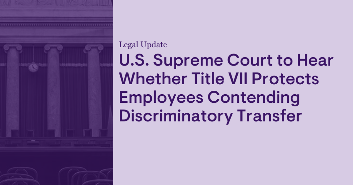 U.S. Supreme Court to Hear Whether Title VII Protects Employees ...