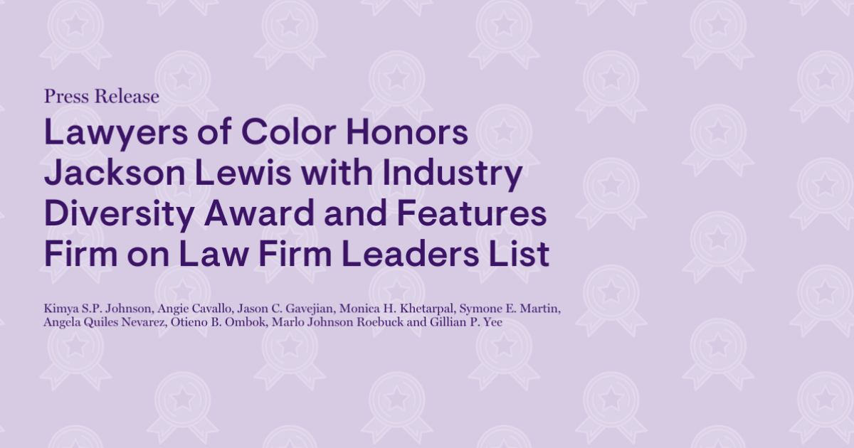 Lawyers of Color Honors Jackson Lewis with Industry Diversity Award and ...