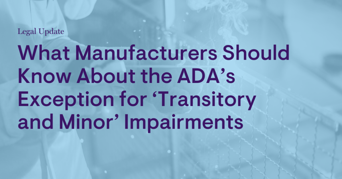 What Manufacturers Should Know About the ADA’s Exception for ...