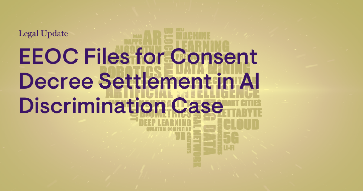 EEOC Files for Consent Decree Settlement in AI Discrimination Case ...