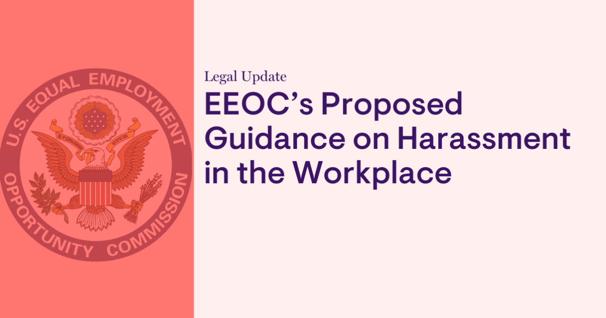 EEOC’s Proposed Guidance on Harassment in the Workplace - Jackson Lewis