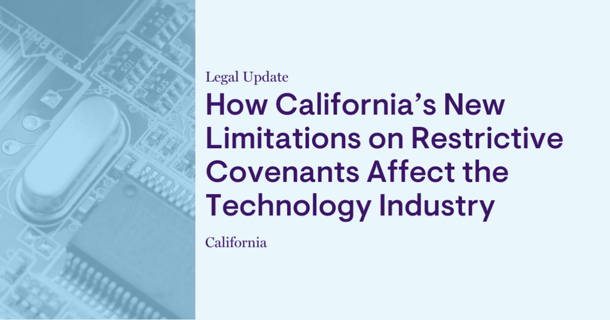 How California’s New Limitations on Restrictive Covenants Affect the ...