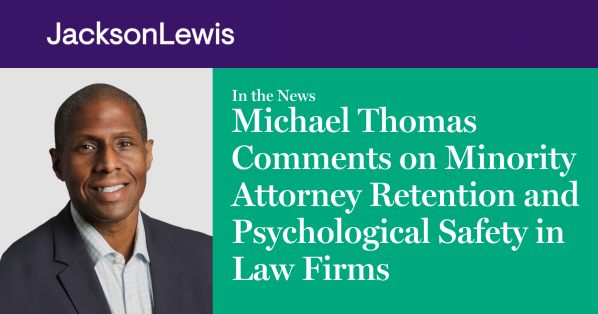 Michael Thomas Comments on Minority Attorney Retention and ...