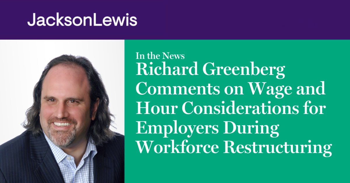 Richard Greenberg Comments on Wage and Hour Considerations for ...