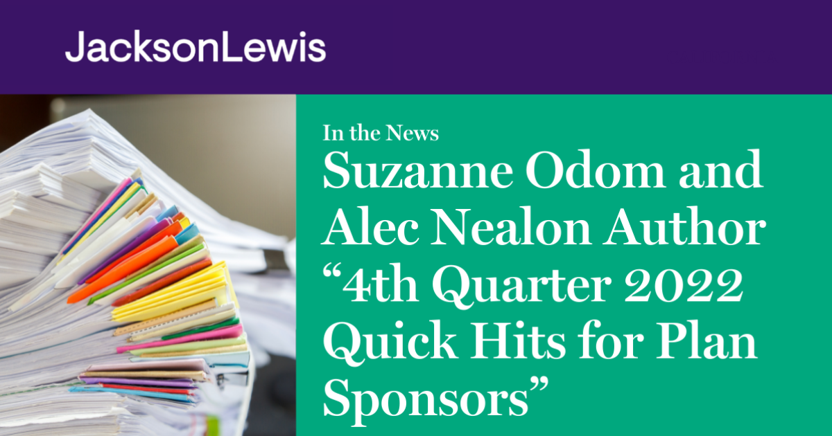 Suzanne Odom and Alec Nealon Author "4th Quarter 2022 'Quick Hits' for ...